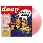DOOP - CIRCUS DOOP – Get Back Music